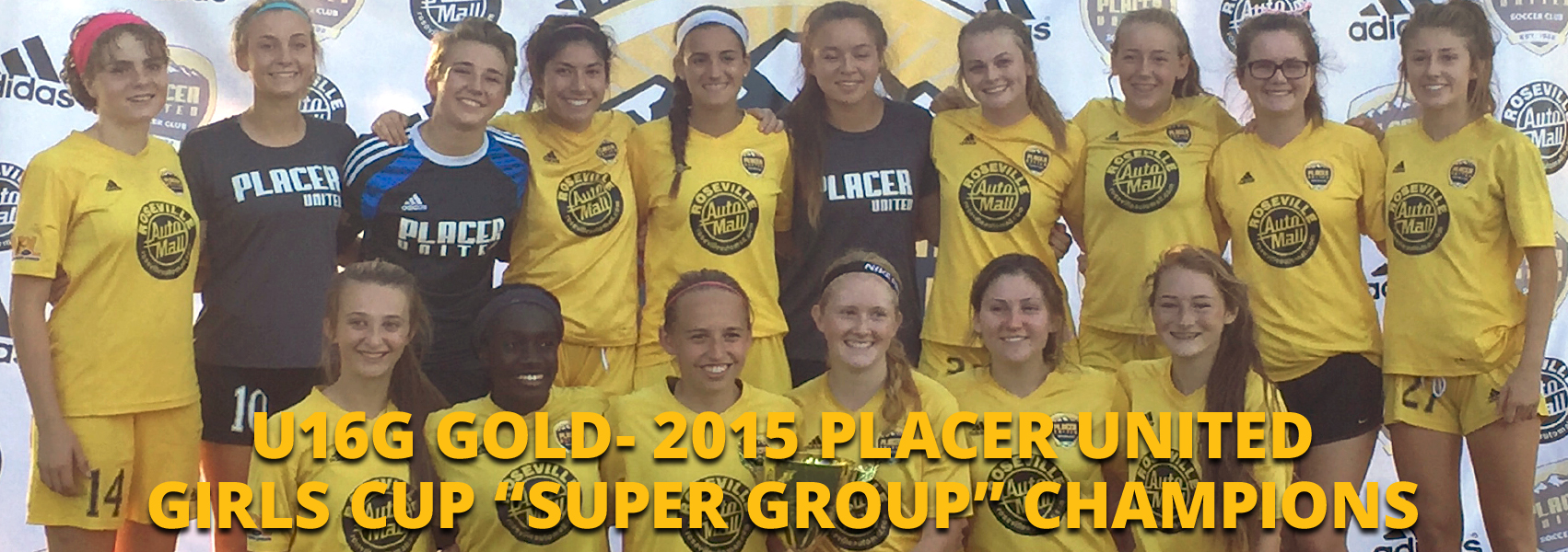 2015_U16G 00 Gold_Placer Cup Champs2_slider - Placer United